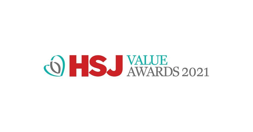 HSJ Value Awards 2021: Post-Covid Sustainable Transformation Award ...